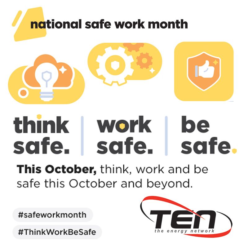 Work Safe Month Oct 2021 | TEN Group